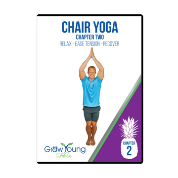 Chair Yoga DVD Chapter 2 For Seniors | Grow Young Fitness Shop
